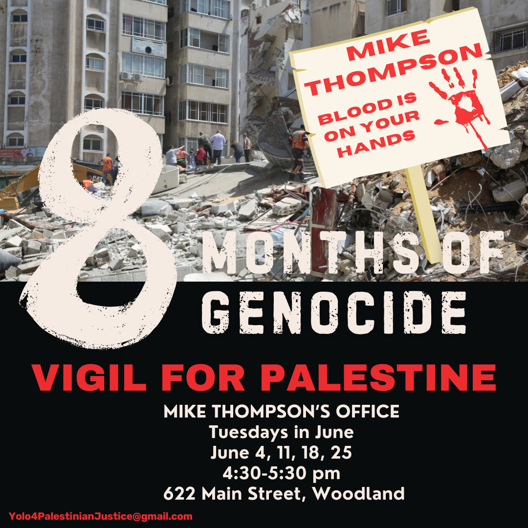 Vigl for Palestine at Rep. Thompson’s office | Sacramento Regional ...